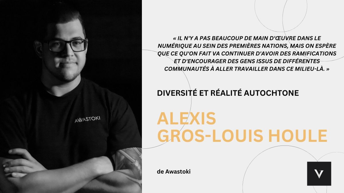 Diversité et réalité autochtone : entrevue avec Alexis Gros-Louis Houle ...